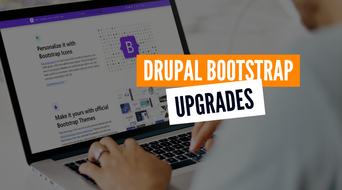 The hidden UX risks of Drupal Bootstrap upgrades