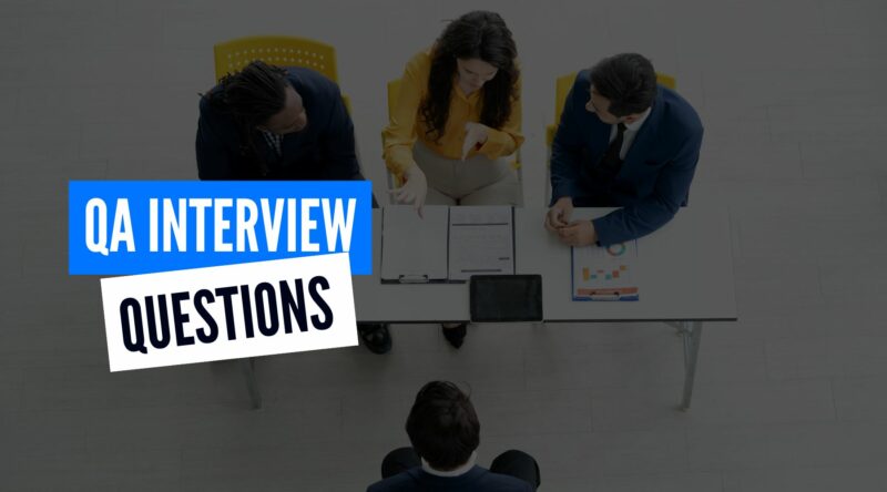 The quality assurance interview questions you need to ask